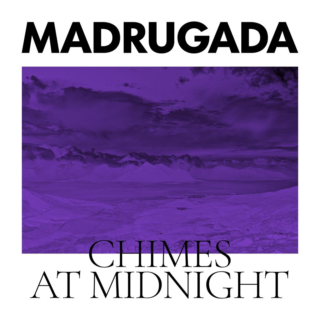 Madrugada Chimes At Midnight - Special… (2LP) - bigdipper